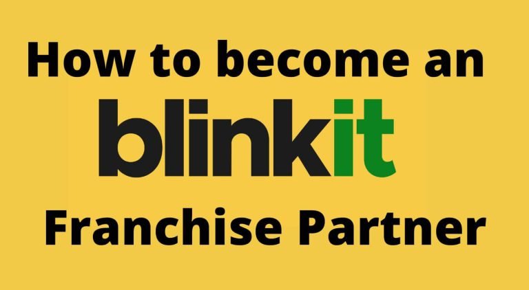 How to Become a Blinkit Franchise Owner - Franchise cost,Profit