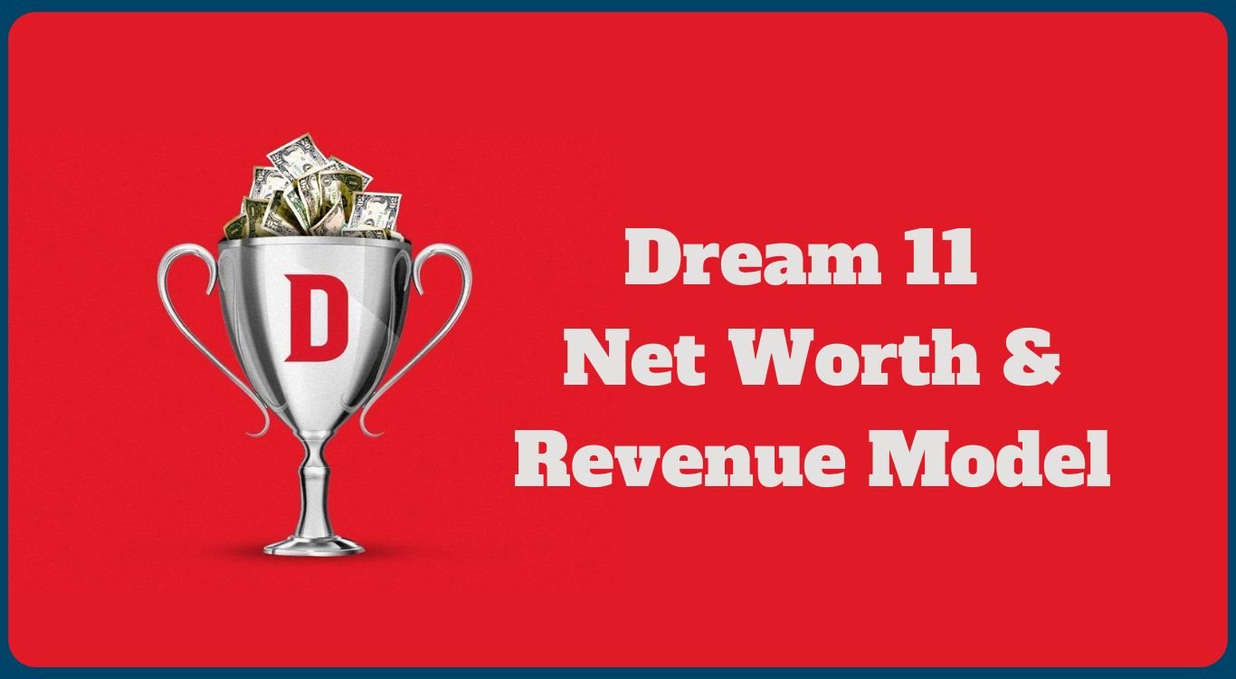 How Much Dream 11 Earns Per Match - Revenue Model, Business Model & Net ...